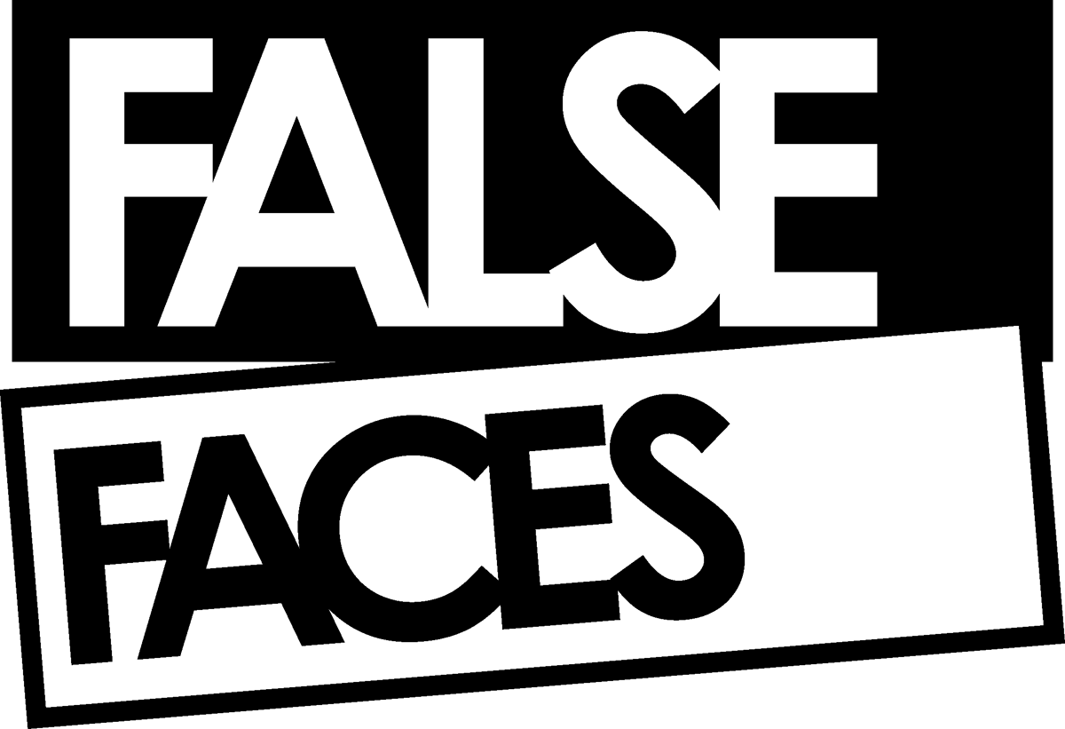 Home | False Faces