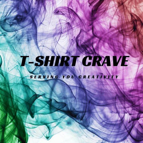 T-Shirt Crave | T-Shirt Crave