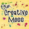 Home / Our Creative Mess