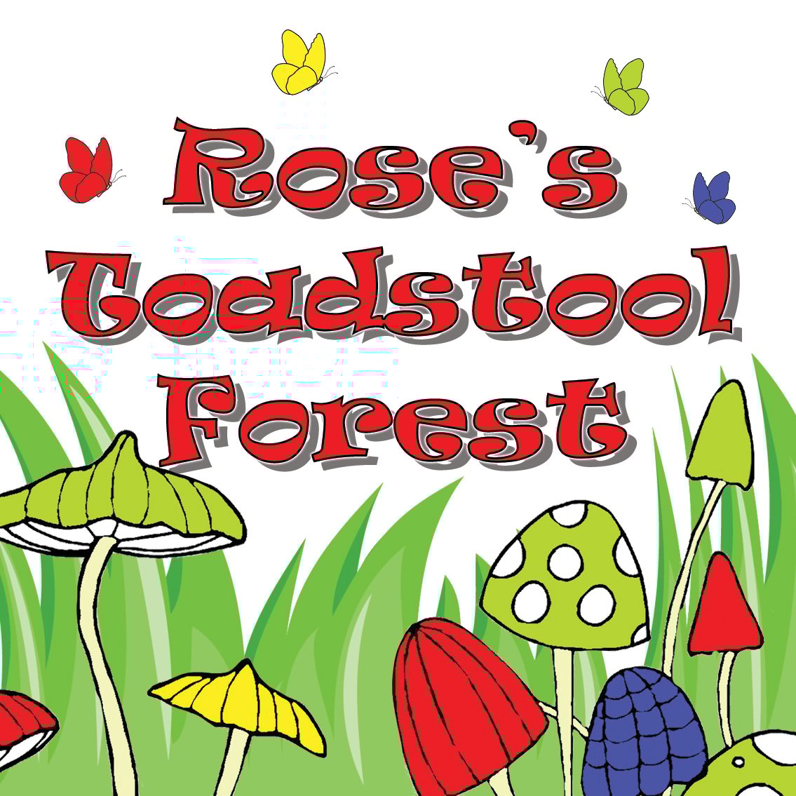 Home | Rose's Toadstool Forest