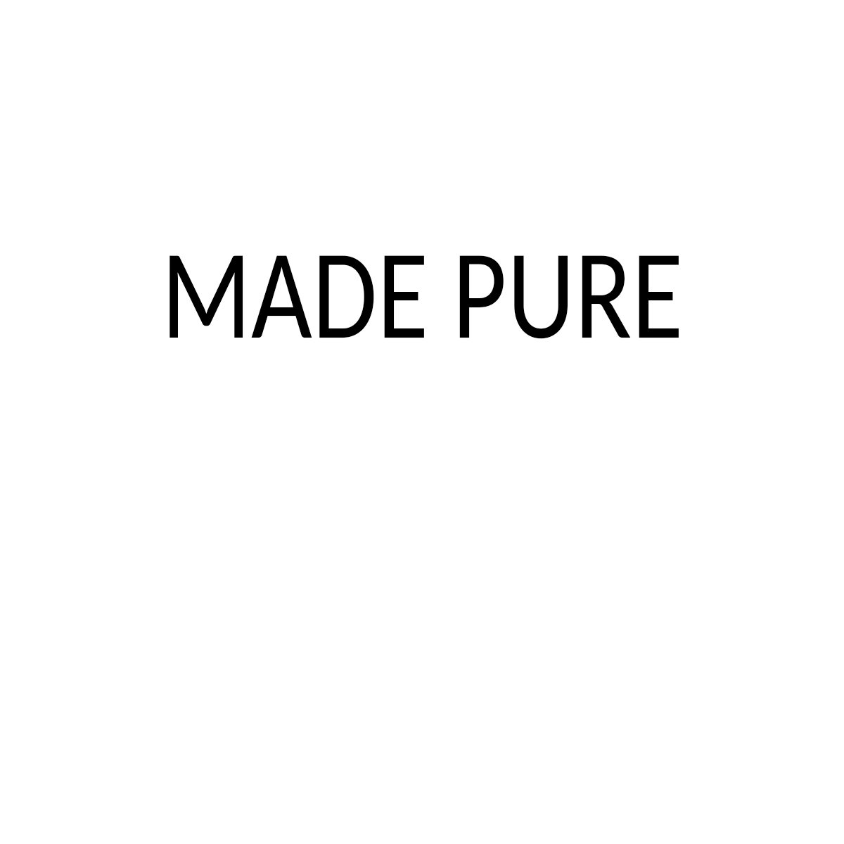 MADE PURE | MADE PURE