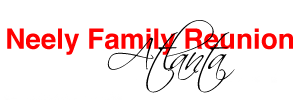 The Reunion | Neely Family Reunion