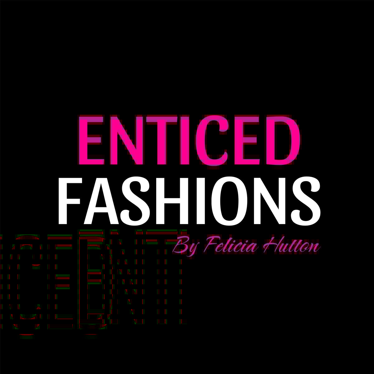 Enticed Fashions | Enticed Fashions