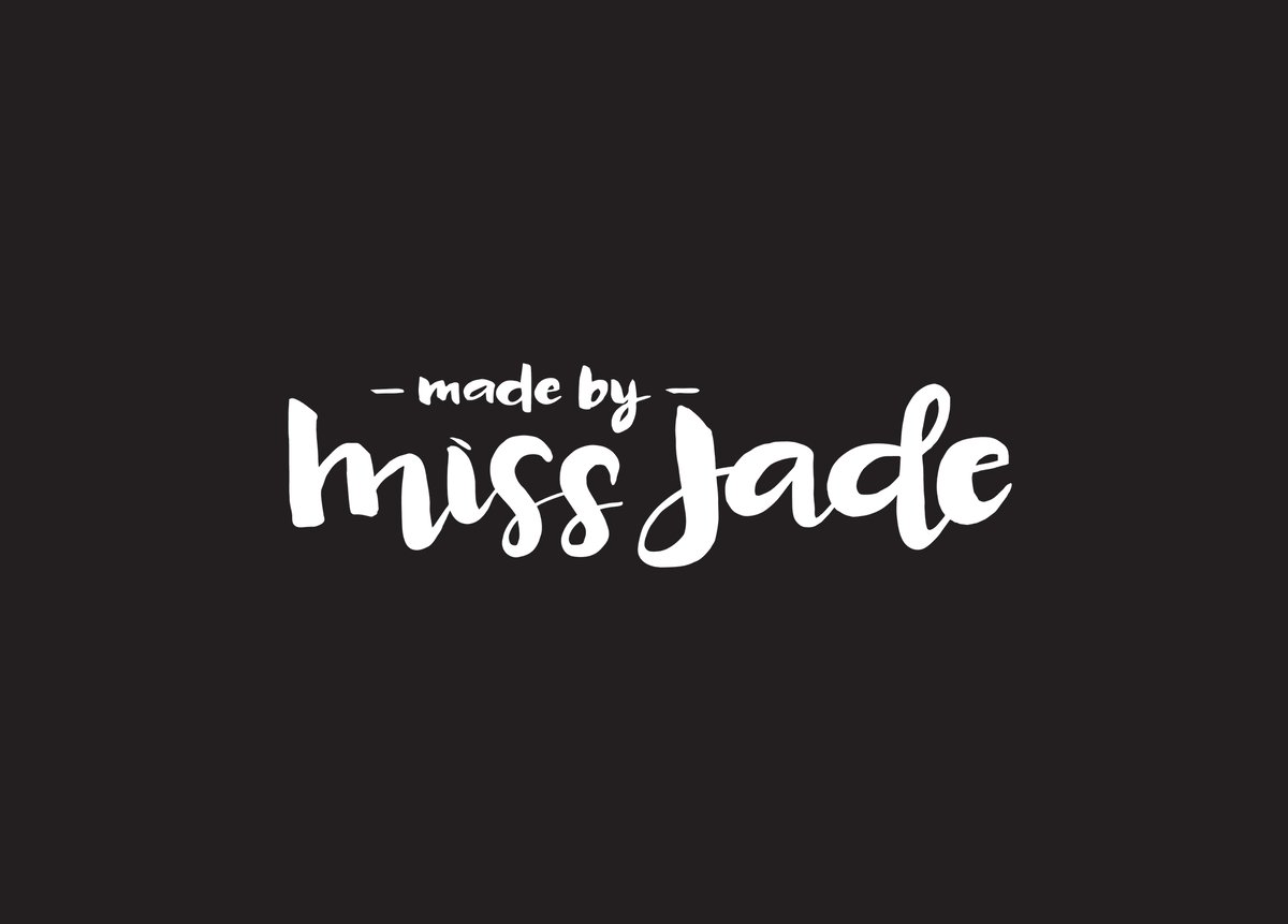 About Made By Miss Jade... | Made By Miss Jade