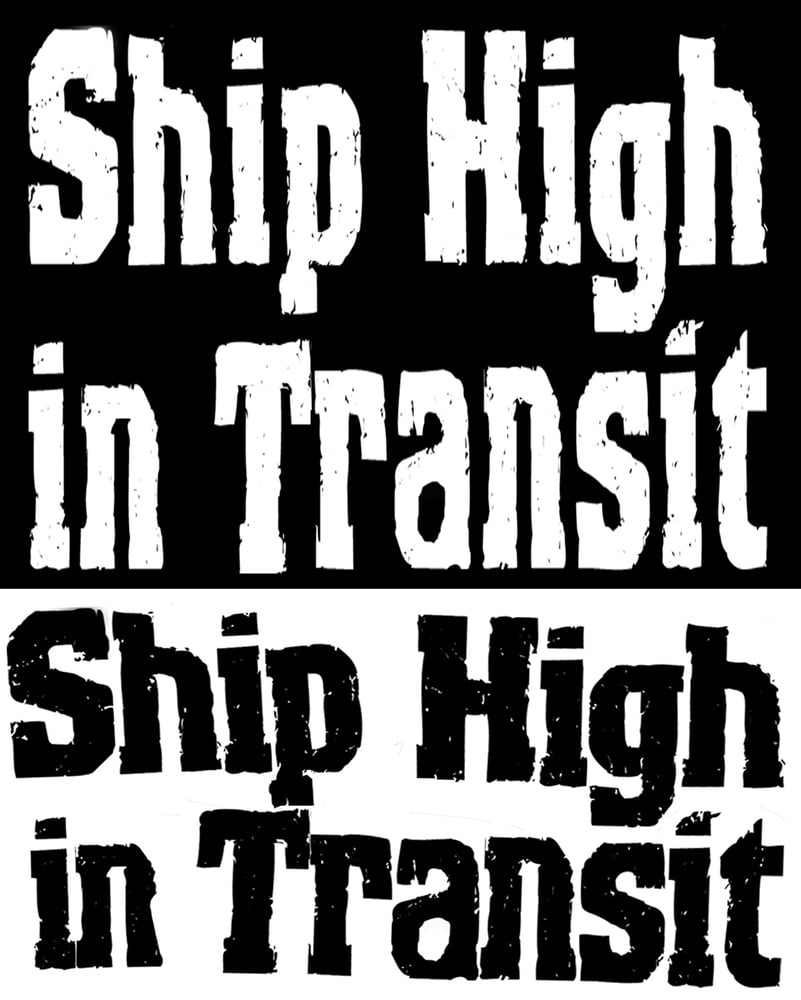Ship High in Transit — Stickers