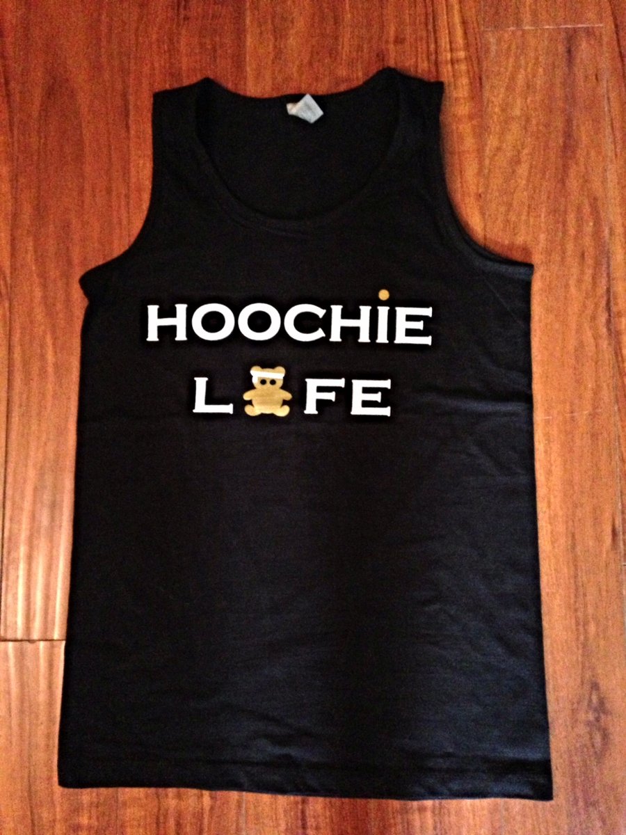 Hoochie Fashion — Hoochie Life Tanks