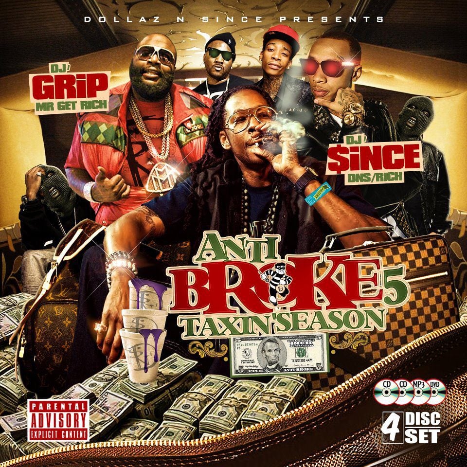 ANTI-BROKE 5 / Dollaz N Since