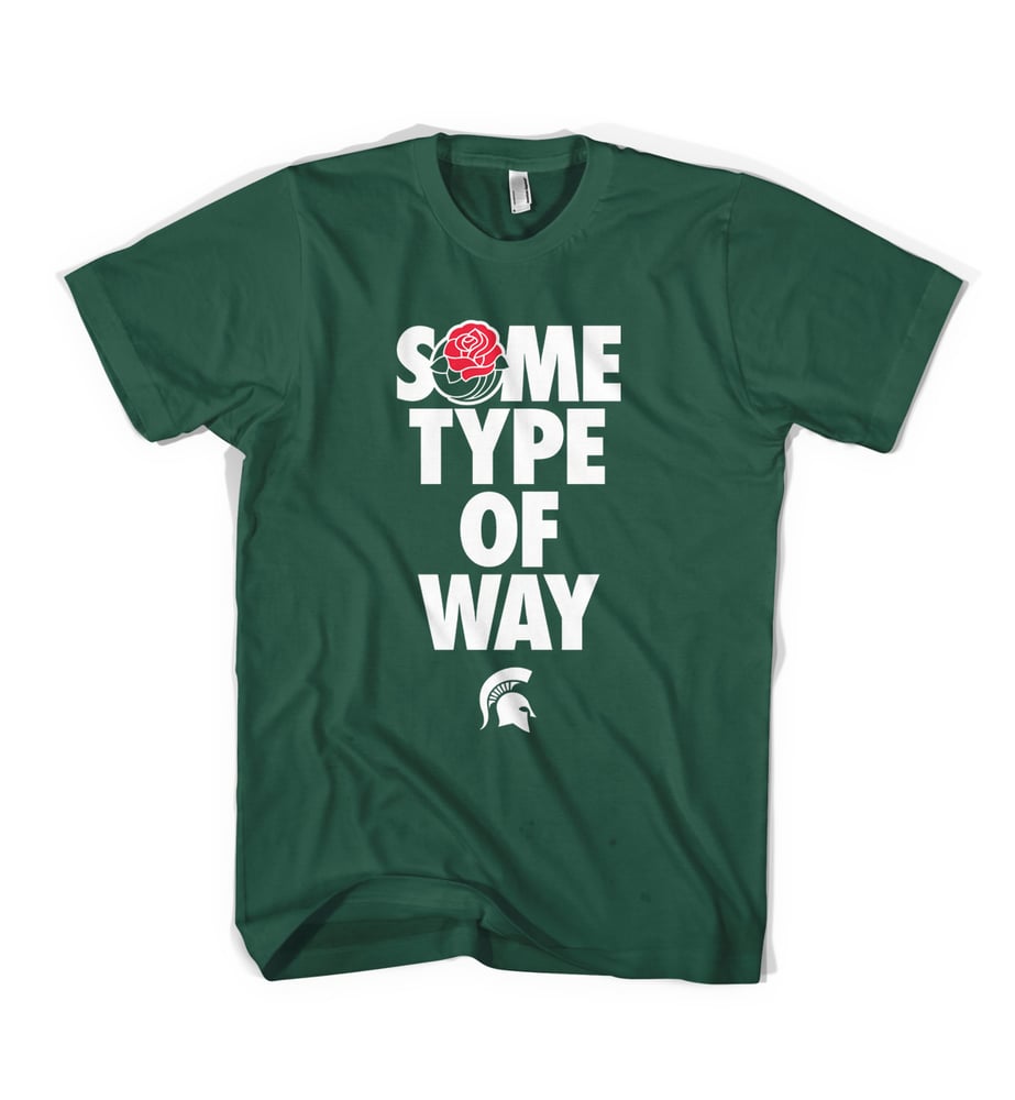 SOME TYPE OF WAY TEE / spartanrosebowl