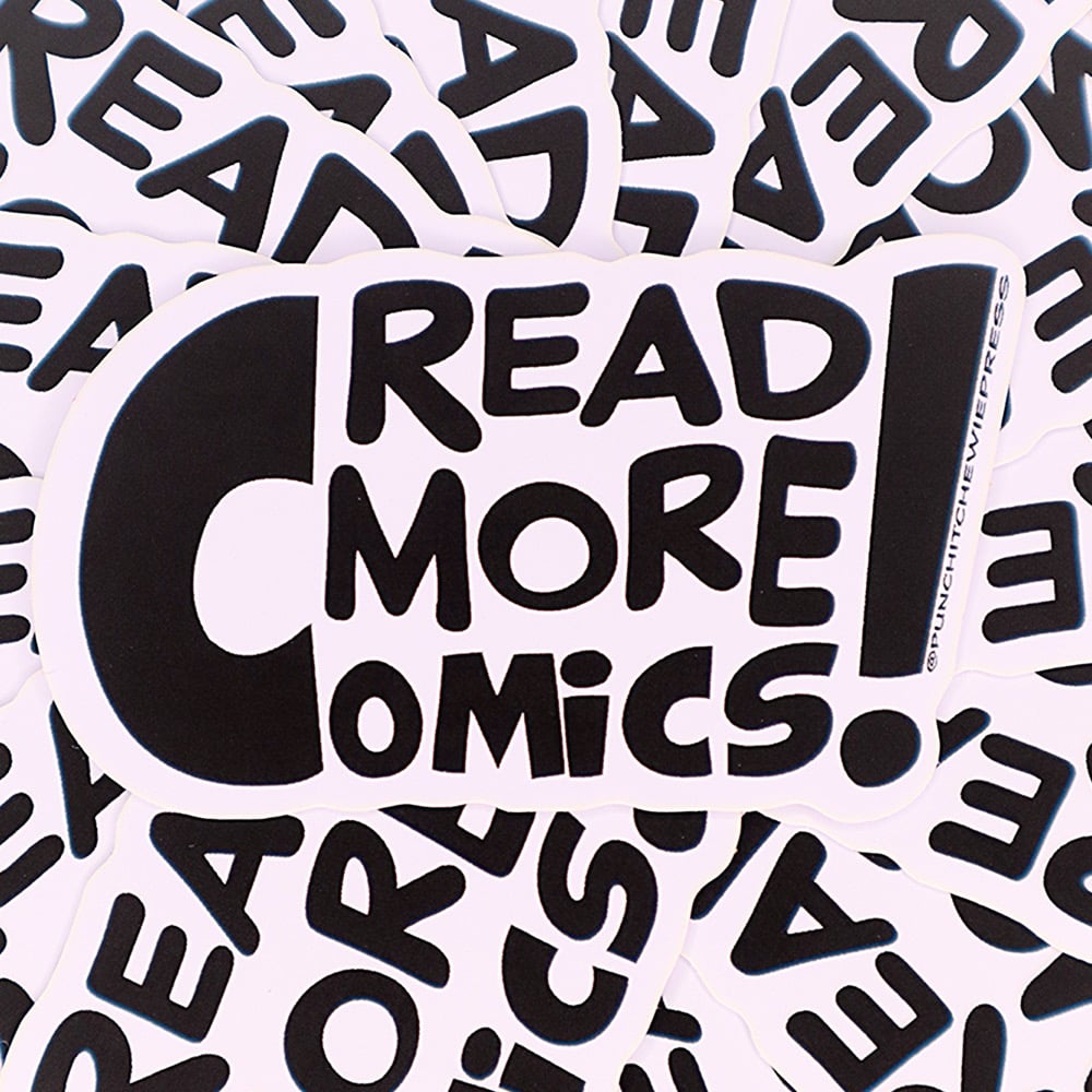 Read More Comics! Sticker | Punch It Chewie Press