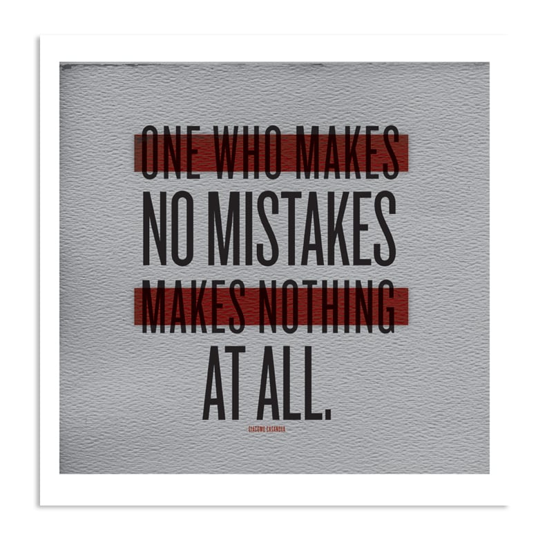 "No Mistakes At All" Art Print | TheSilentP