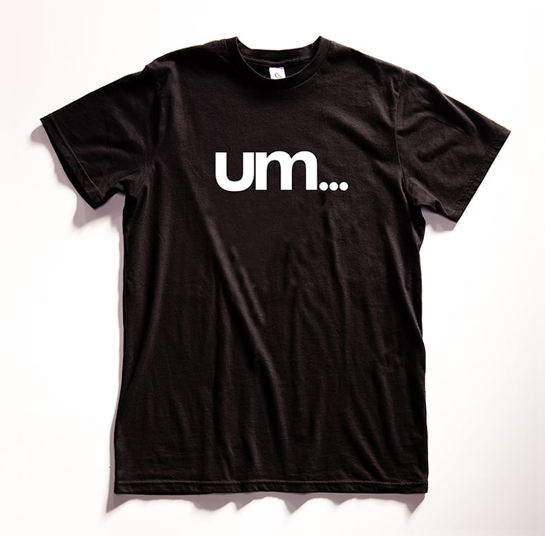 "um..." Graphic T-shirt | TheSilentP