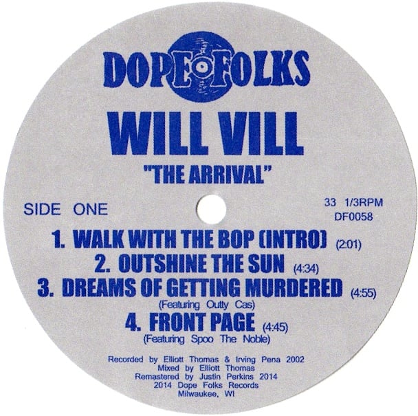 Dope Folks Records — WILL VILL "THE ARRIVAL"
