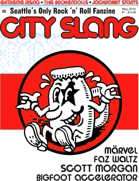 JanML Records — CITY SLANG 'ZINE #1 - Seattle's Only Rock 'n' Roll Fanzine