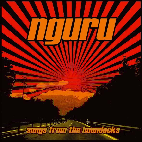 NGURU "SONGS FROM THE BOONDOCKS" / NGURU