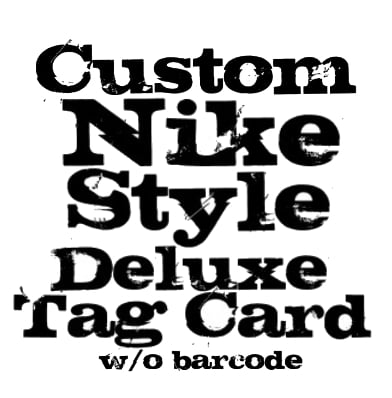 Custom Nike DELUXE Tag Card (w/o barcode) / 661Stix4Kix