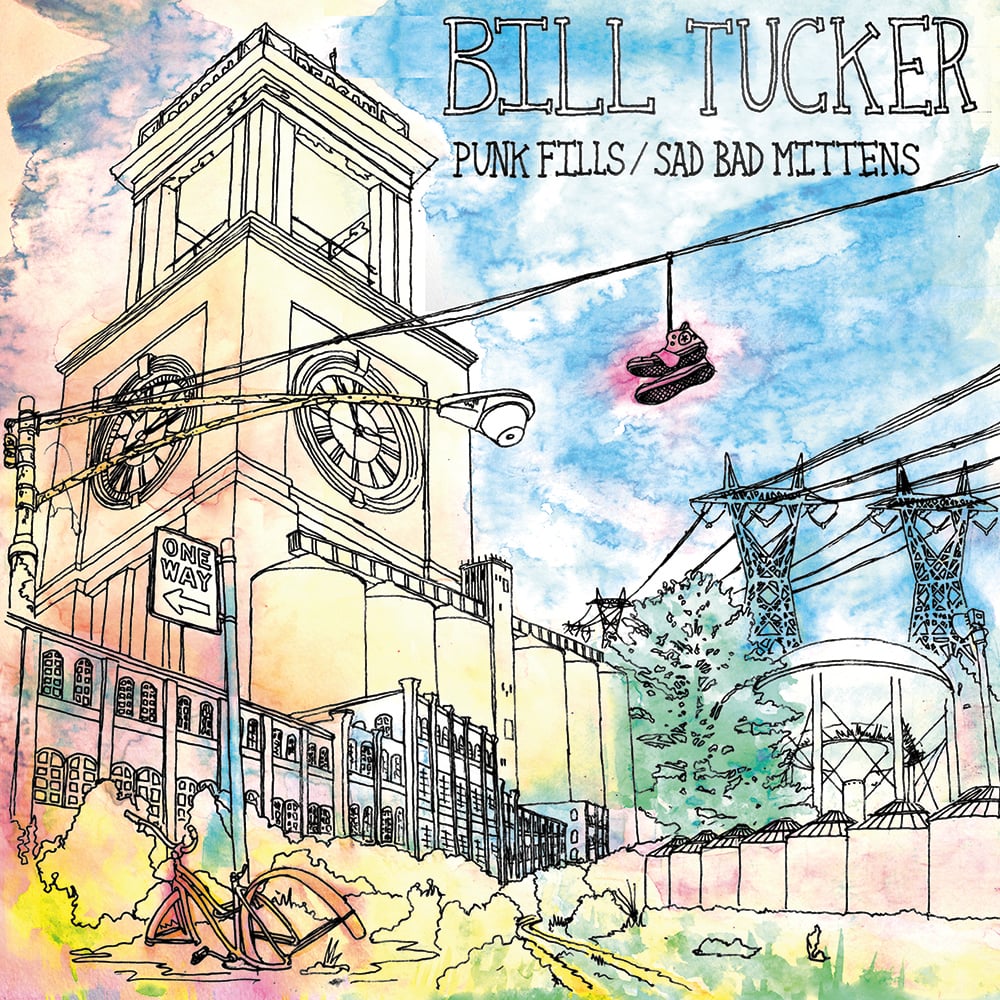 MP-73 BILL TUCKER "PUNK FILLS/SAD BAD MITTENS" LP / MAXIMUM PELT