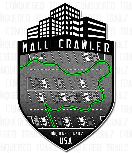 "Conquered Mallz" Badge / Conquered Trailz