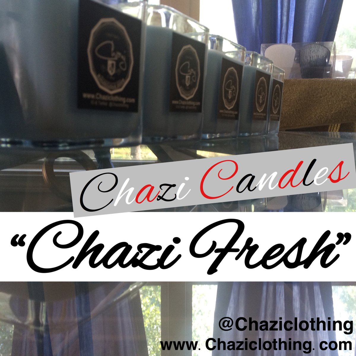 Chazi Candle "Fresh" | Chazi Clothing Co.