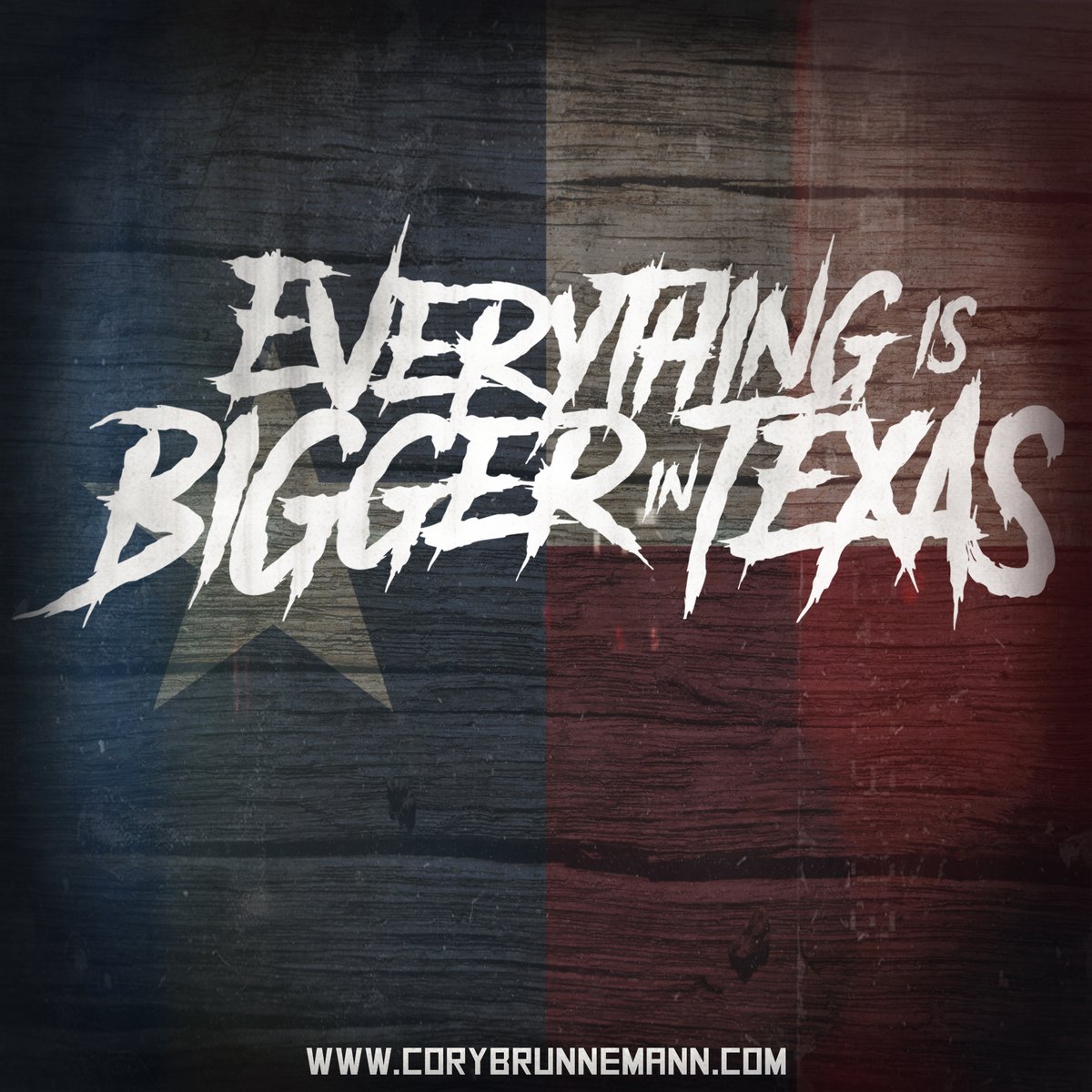 Everything is Bigger in Texas | corybrunnemann