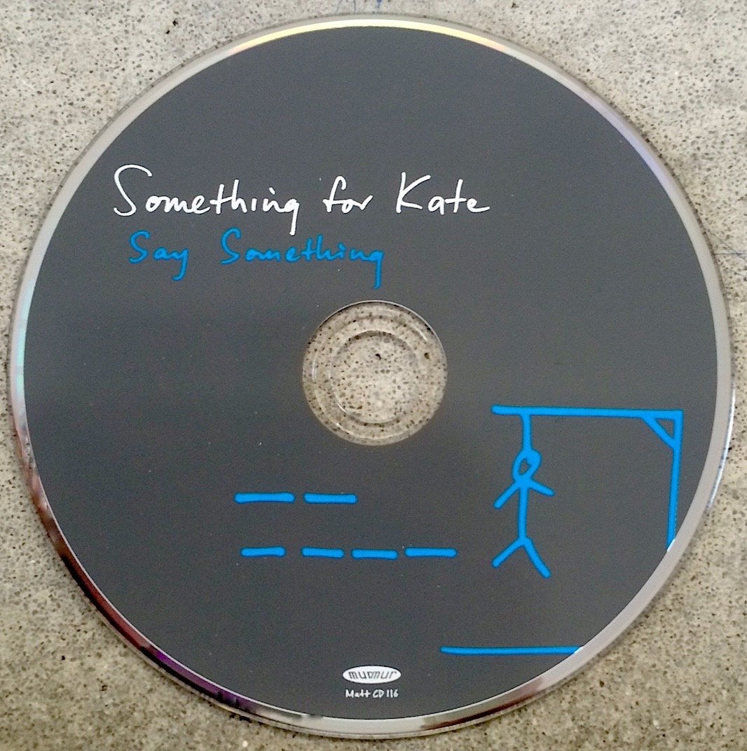 Something for Kate- 'Say Something' CD single | Something For Kate ...