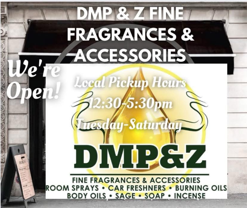 Local Pickup schedule | DMP & Z Fine Fragrances & Accessories