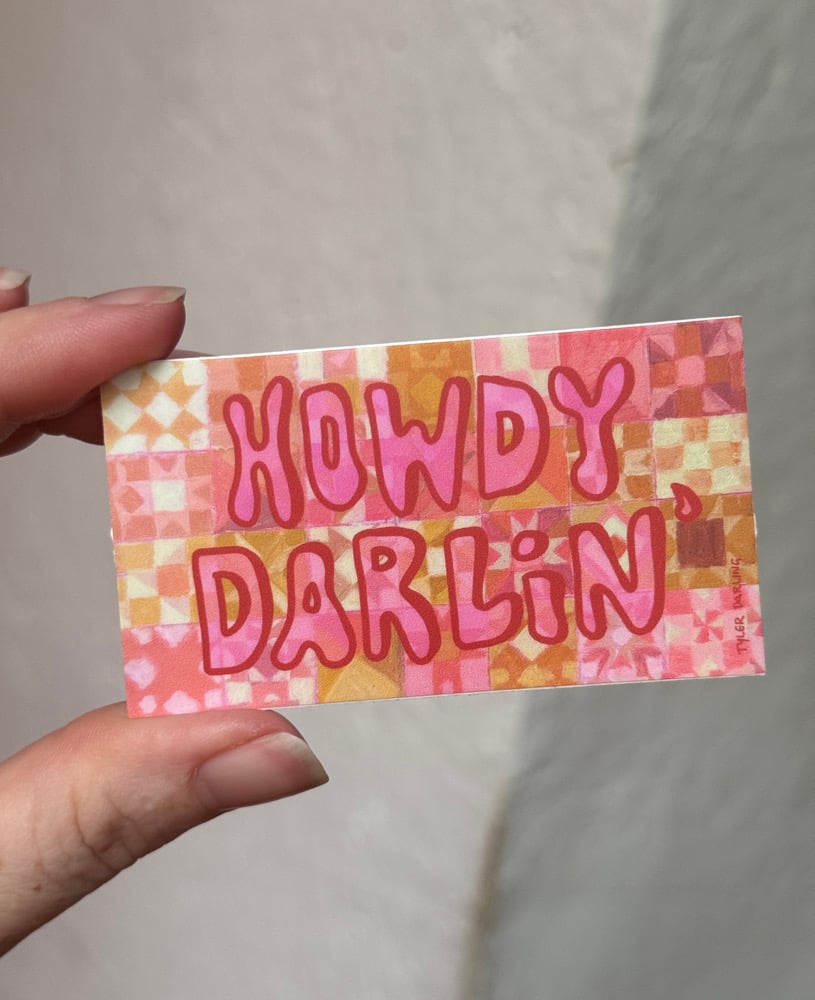 Howdy Darlin’ Sticker | Tyler Darling