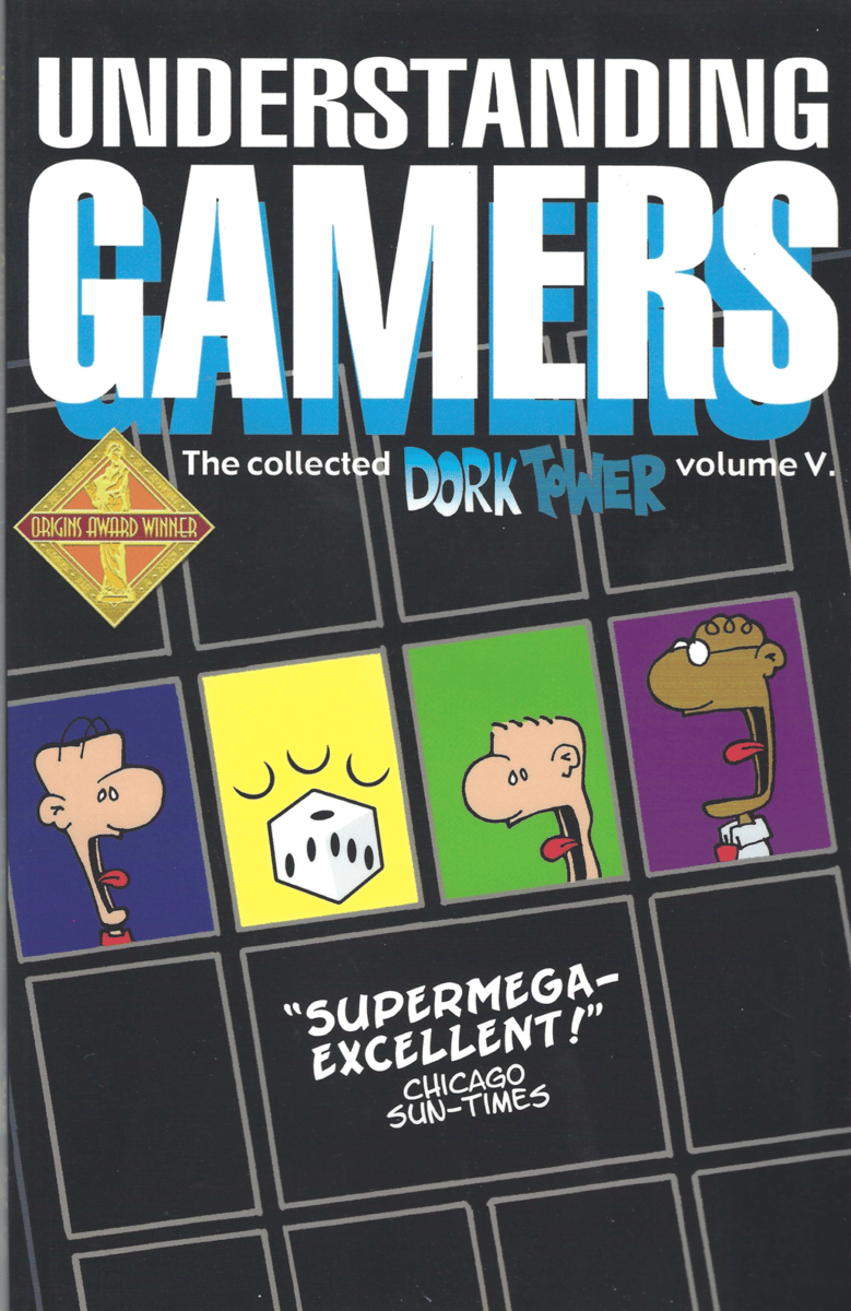 Understanding Gamers Softcover (Dork Tower vol 5) | Dork Storm Press