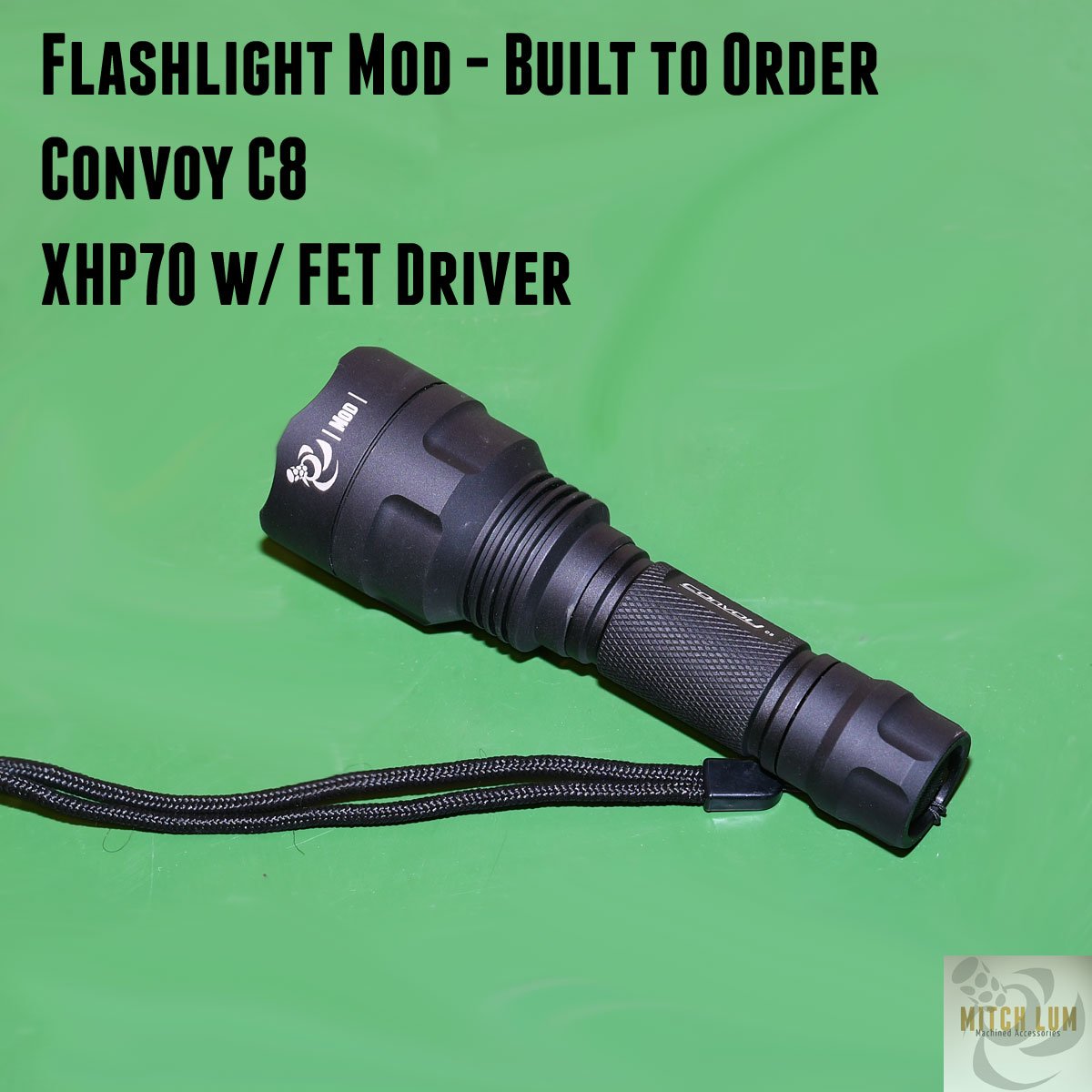 Flashlight Mod - Convoy C8 | mitchlumMachined