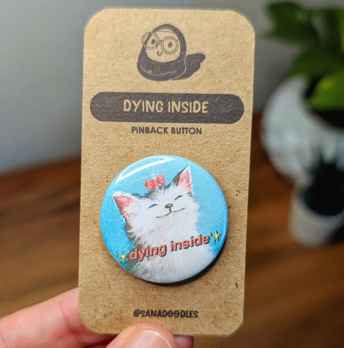 Dying Inside Pinback Button | Sana Doodles