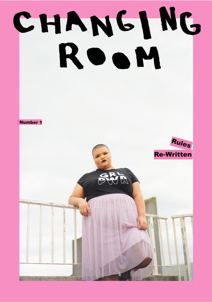 Changing Room Number 1: Rules Re-Written (Printed Copy) | Changingroomzine