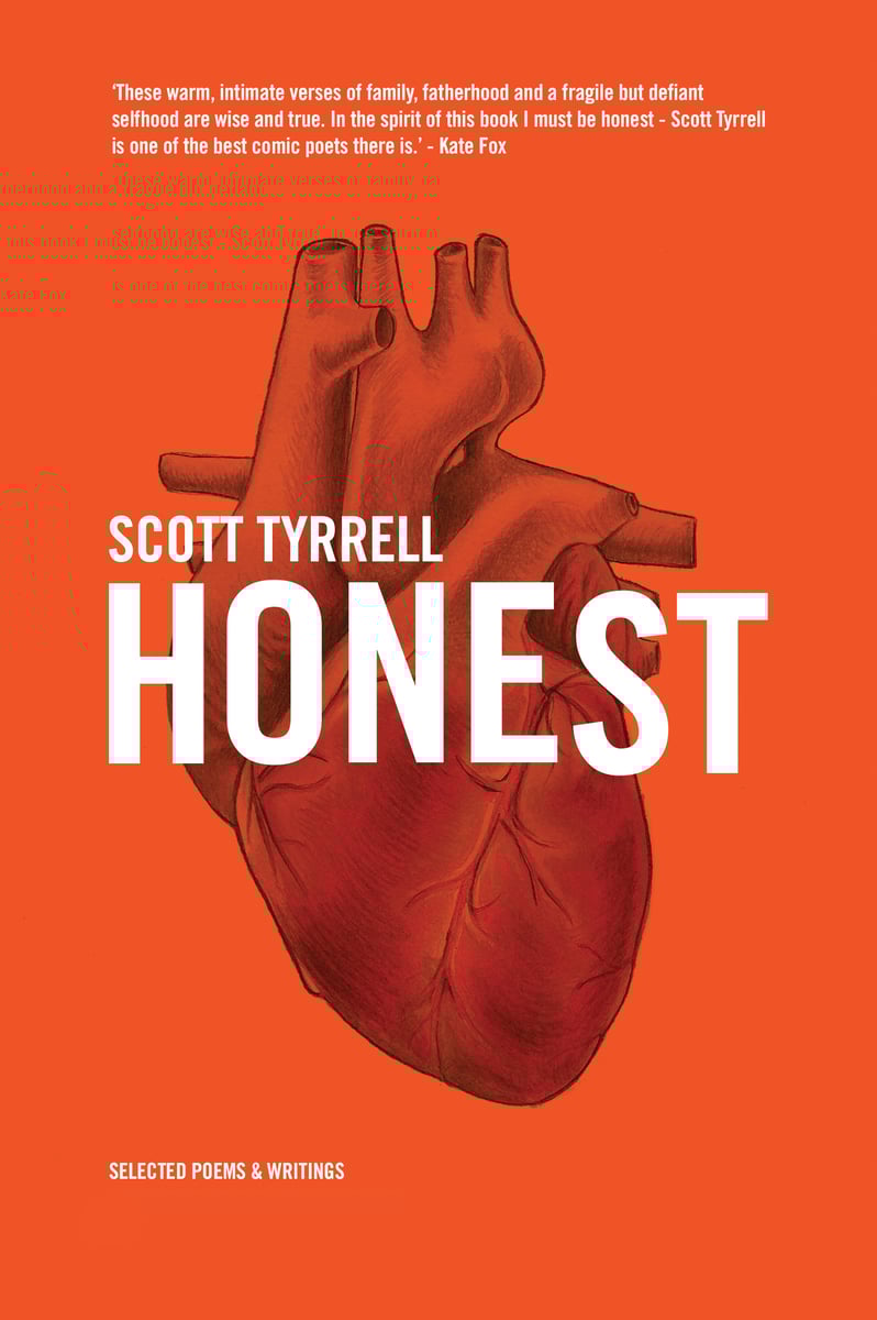 Honest by Scott Tyrrell | Burning Eye Books