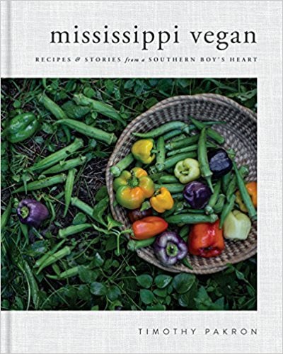 Timothy Pakron - Mississippi Vegan | Blue Bicycle Books
