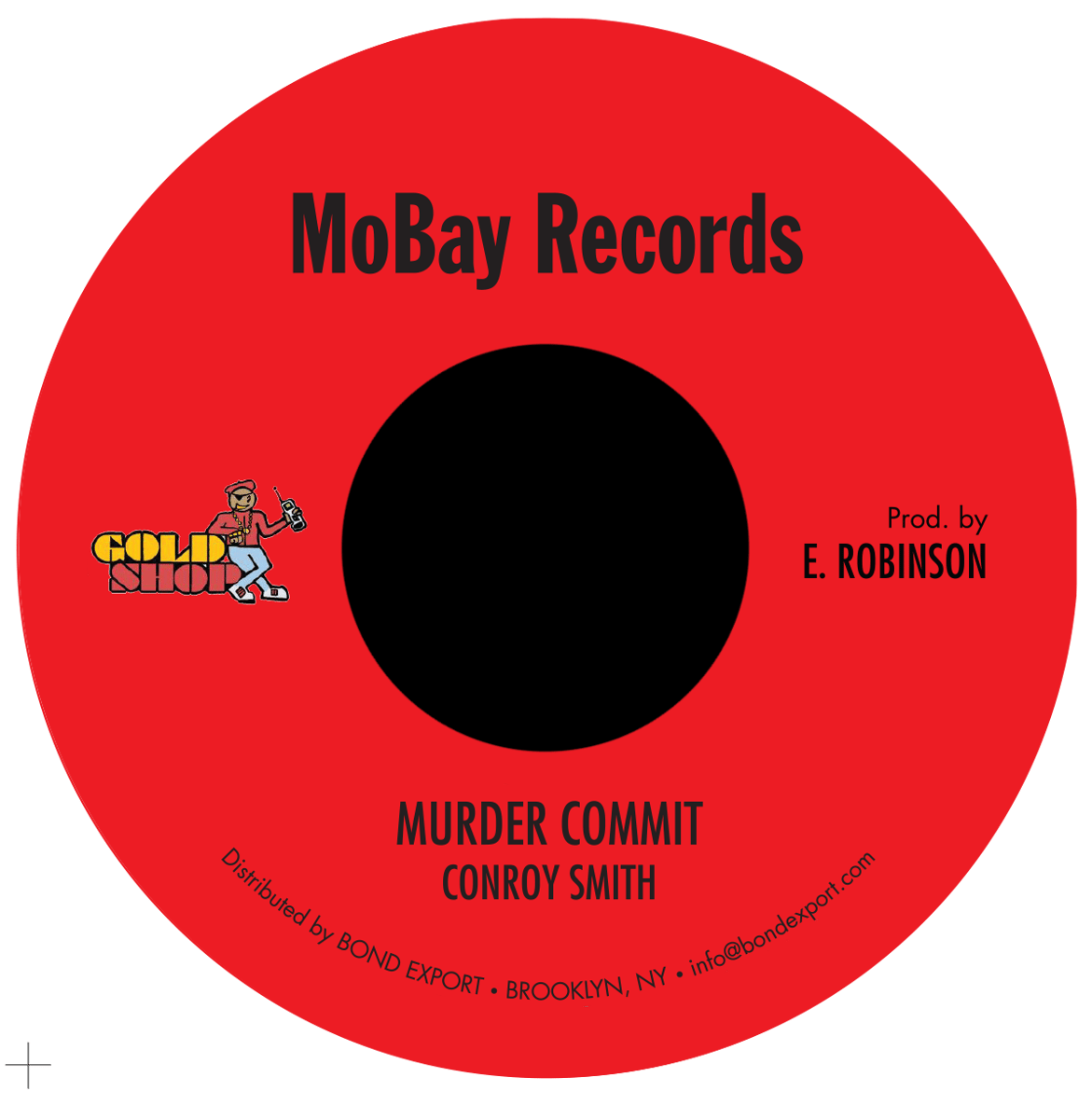 Conroy Smith - Murder Commit 7" (MoBay Records) | DKR