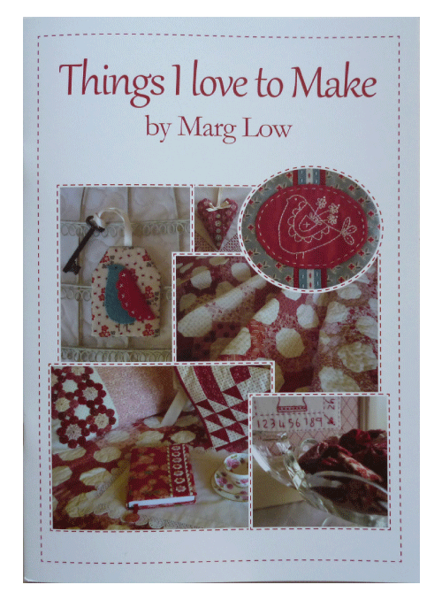 Marg Low Designs — Things I love to Make