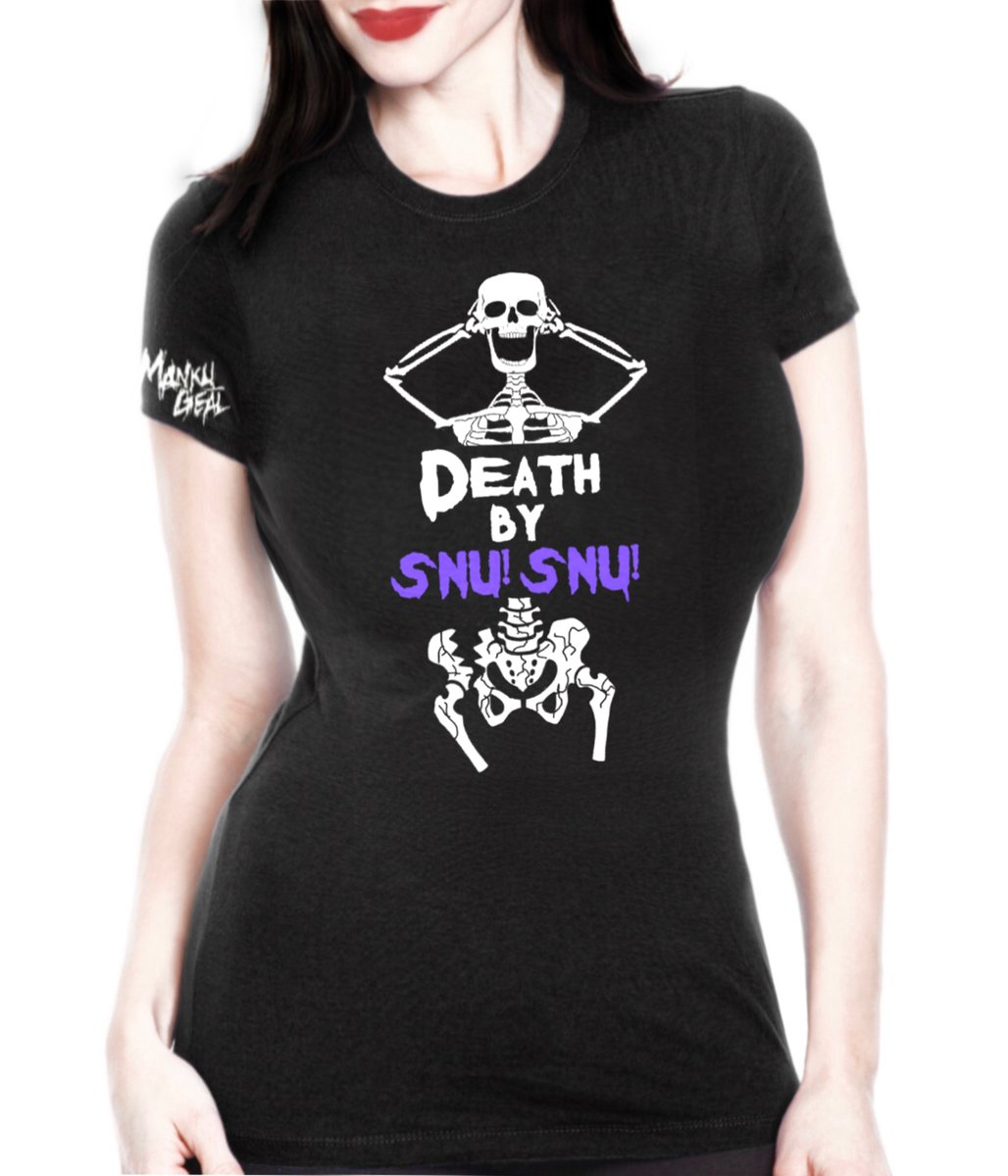Death By Snu Snu Women’s Tee | Manku Shop