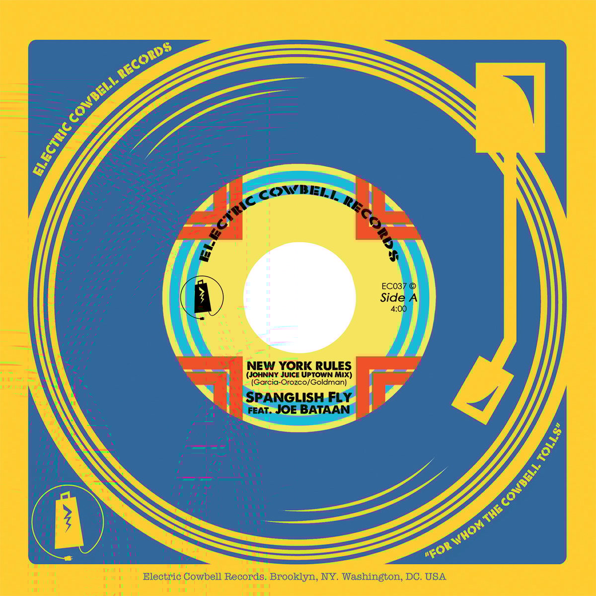 Electric Cowbell Records — Spanglish Fly New York Rules feat Joe Bataan ...