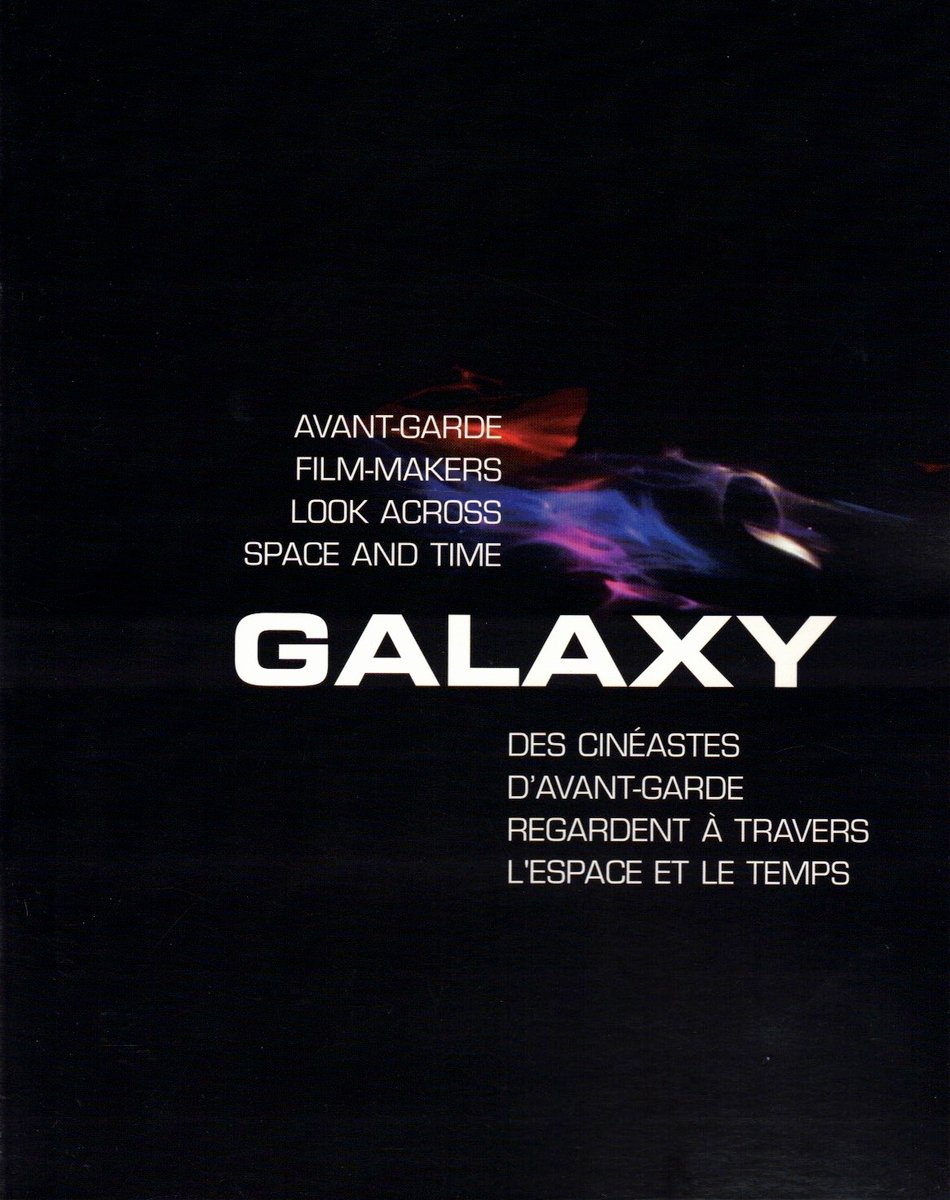 Galaxy: Avant-Garde Film-makers Look Across Space and Time, text by ...