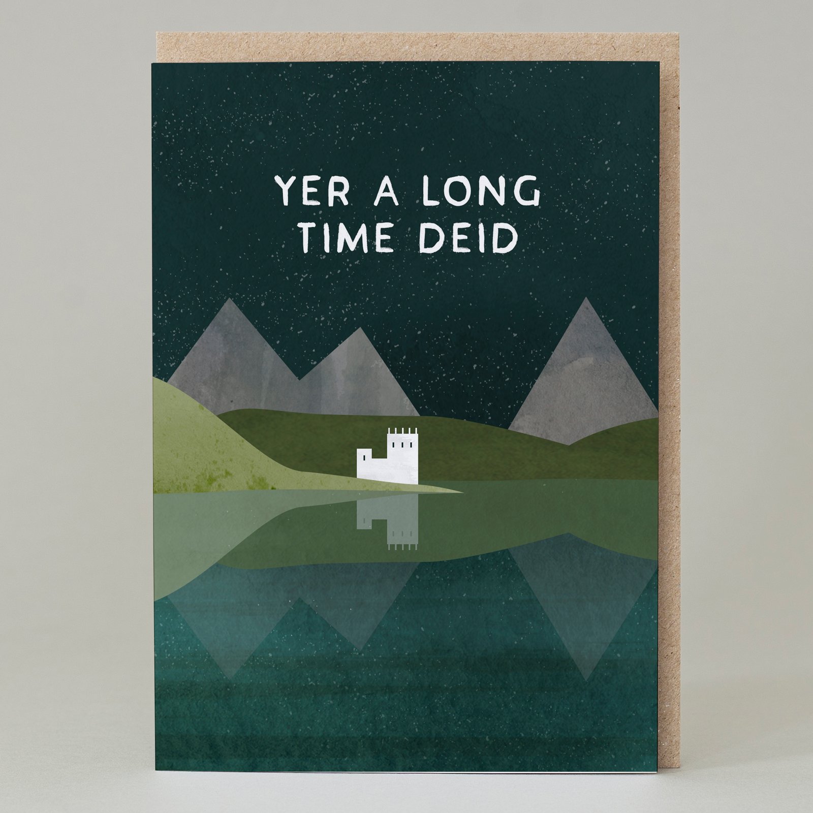 Yer a long time deid (Card) | Eat Haggis