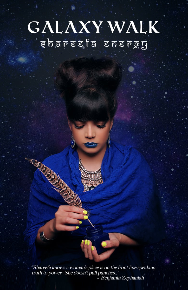 Galaxy Walk by Shareefa Energy | Burning Eye Books