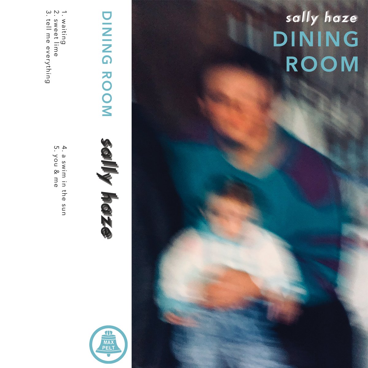 MP-122 SALLY HAZE "DINING ROOM" / MAXIMUM PELT