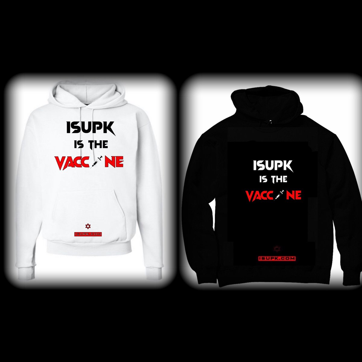 ISUPK IS THE VACCINE-hoodie | upkfresh