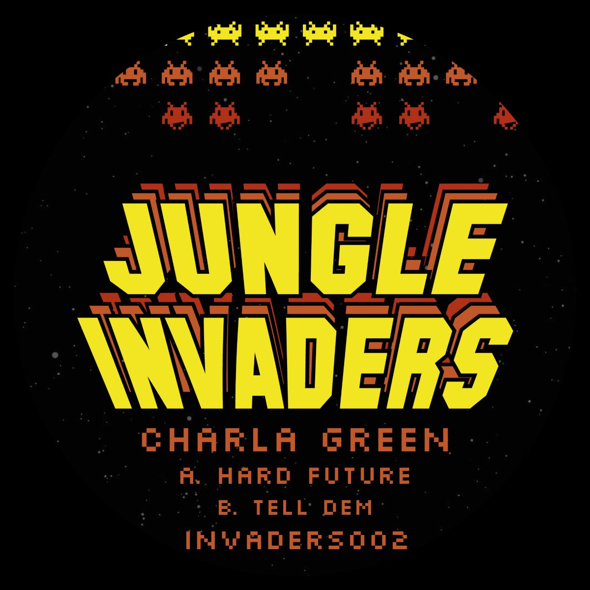 Charla Green - HARD FUTURE / TELL DEM [50 COPIES LTD] [INVADERS002 ...