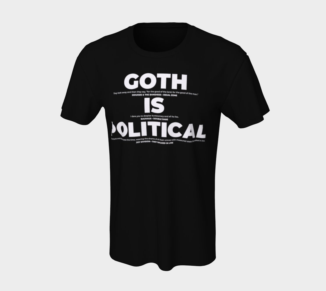 Goth is Political T-Shirt | Kaufen