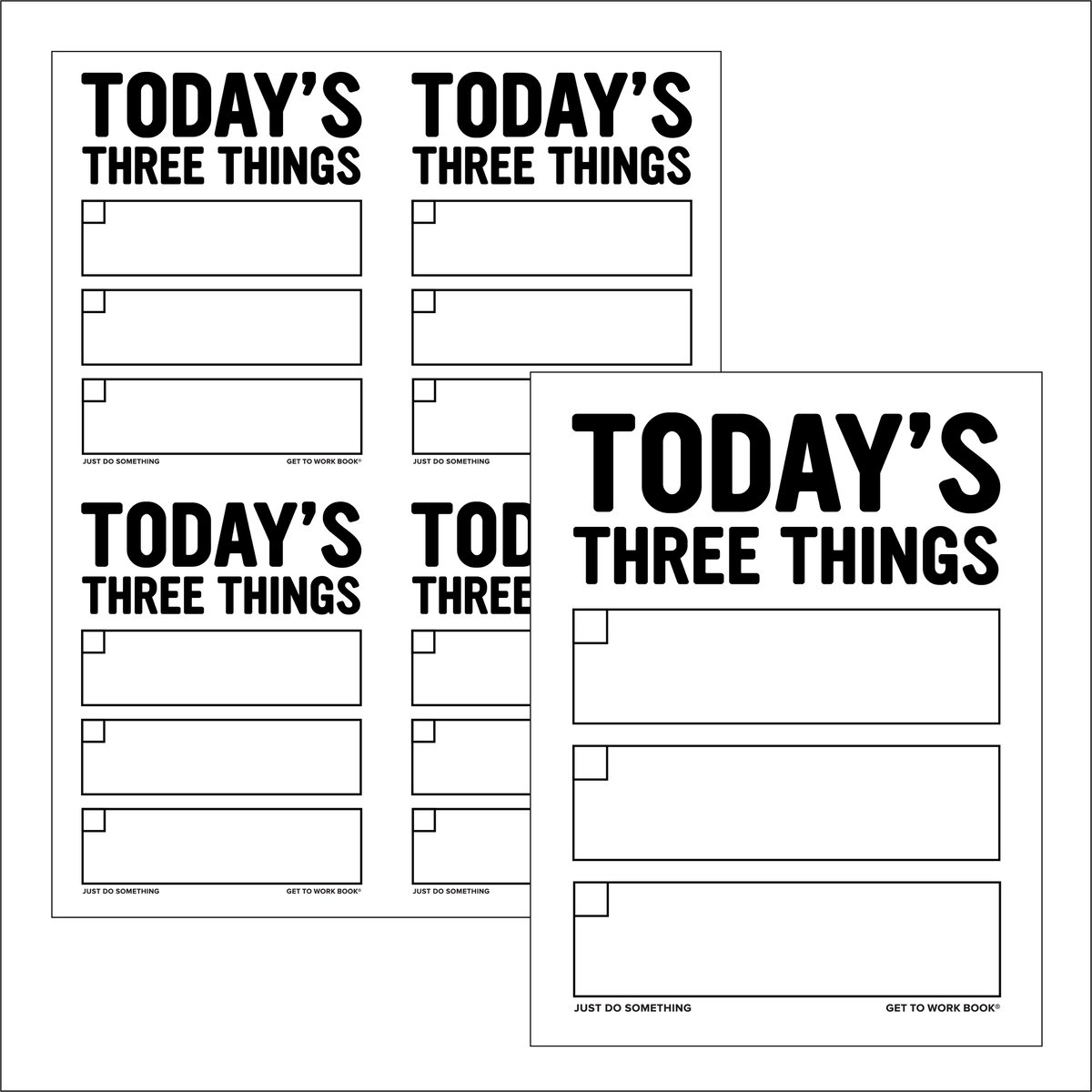 GET TO WORK BOOK — PRINTABLE THREE THINGS PAGE