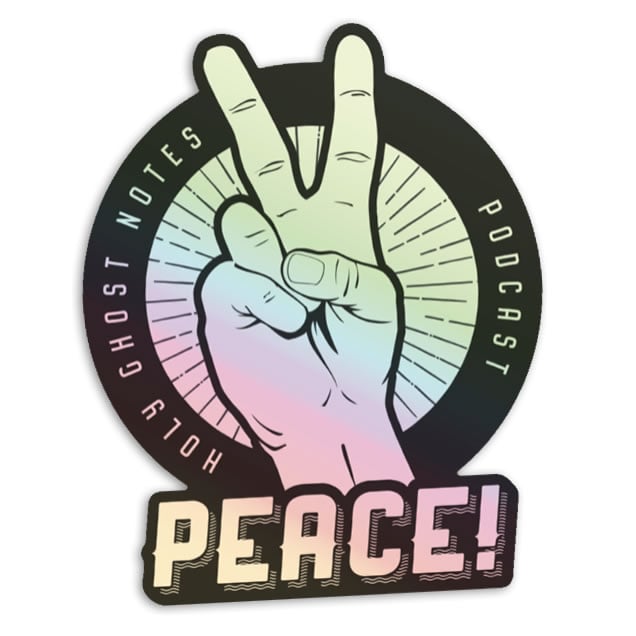 PEACE! Holographic Die Cut Sticker | holyghostnotes