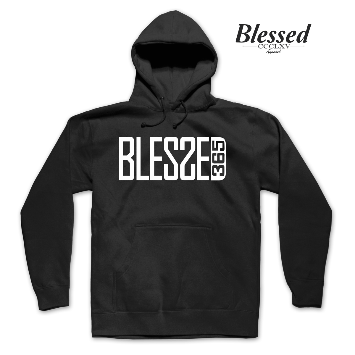 Sweatshirt / Hoodie | Blessed 365 Apparel