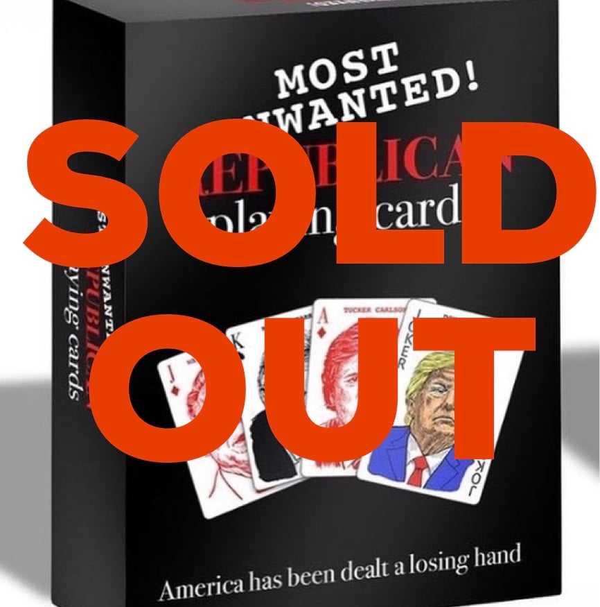 MOST UNWANTED! Republican Playing Cards | Daniel Davidson Studio