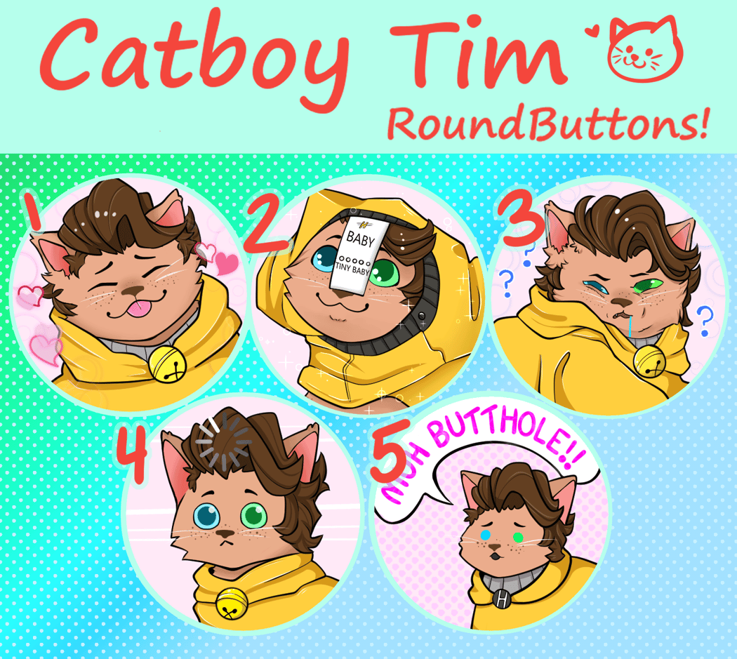 Catboy Tim Round Buttons! | BoldEgoist