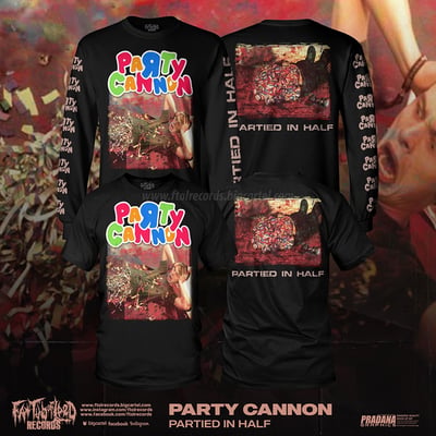 Party Cannon - Partied In Half | Gorehog Merchandise