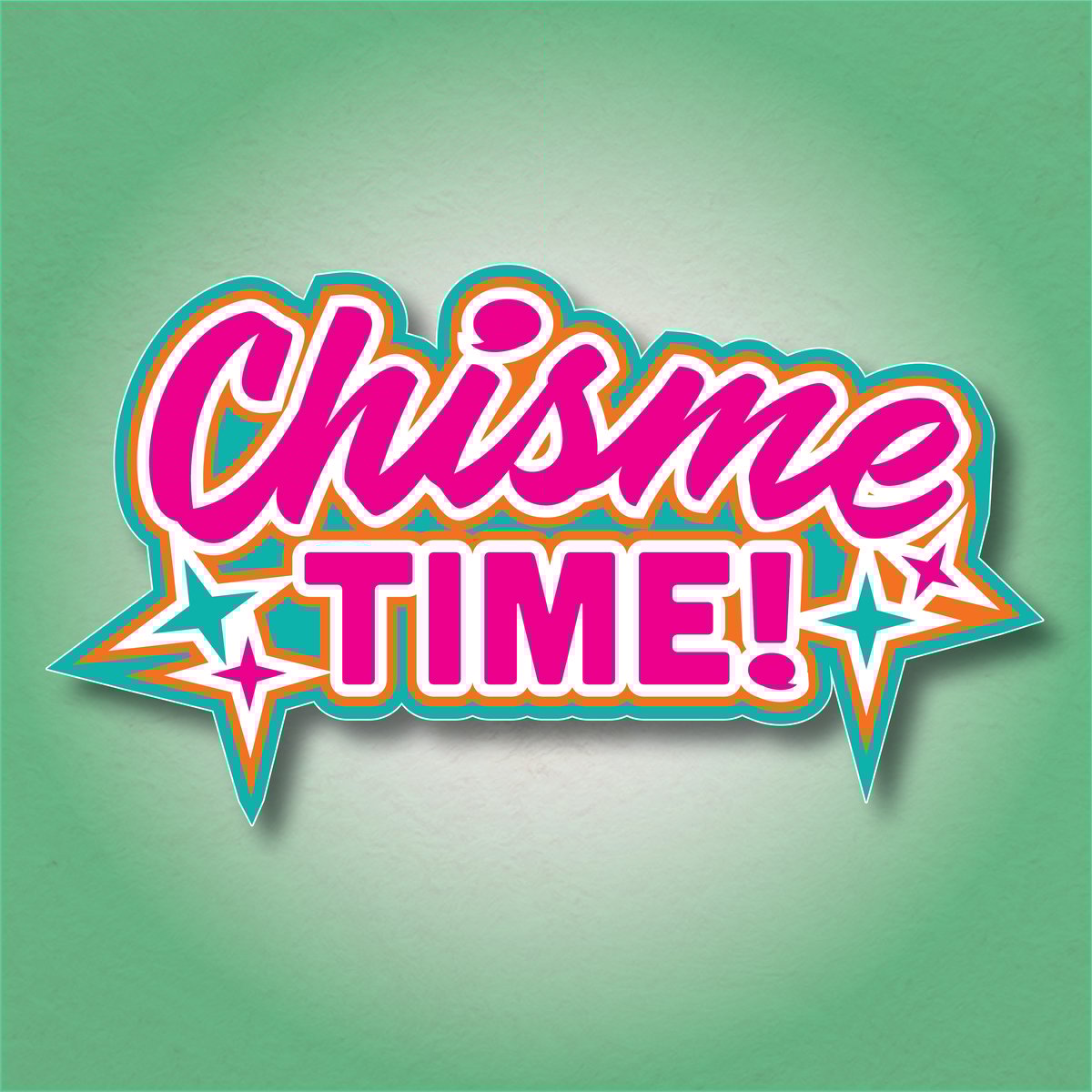 Chisme Time! Sticker | Garzig